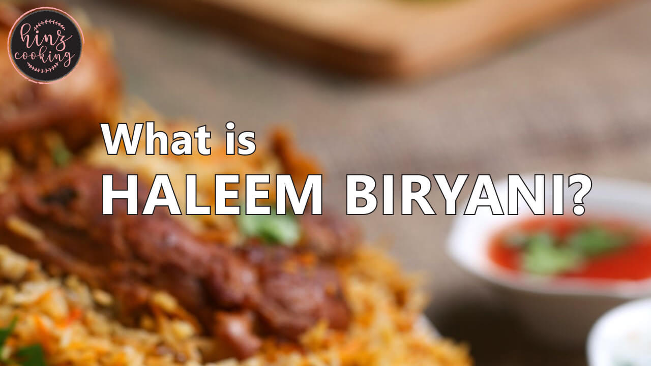 What is Haleem Biryani - How to Make and Serve it