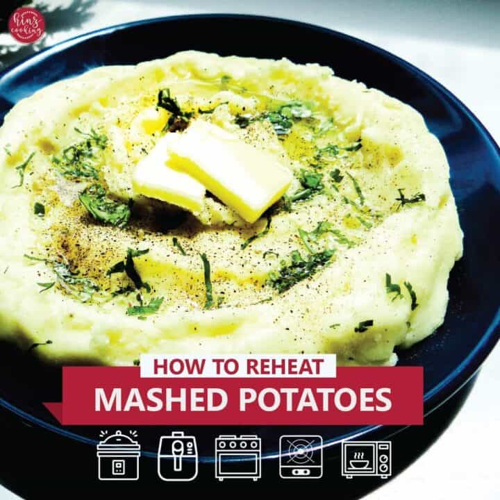 How to Reheat Mashed Potatoes — 5 Tested Methods | Hinz Cooking